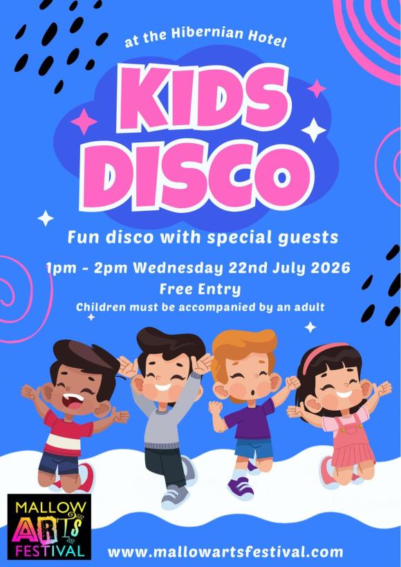 Kids Disco at the Hibernian Hotel – Free Family Fun! – Mallow Arts Festival